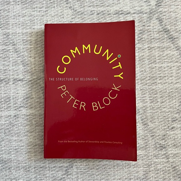 Office | Community The Structure Of Belonging By Peter Block Soft Cover ...